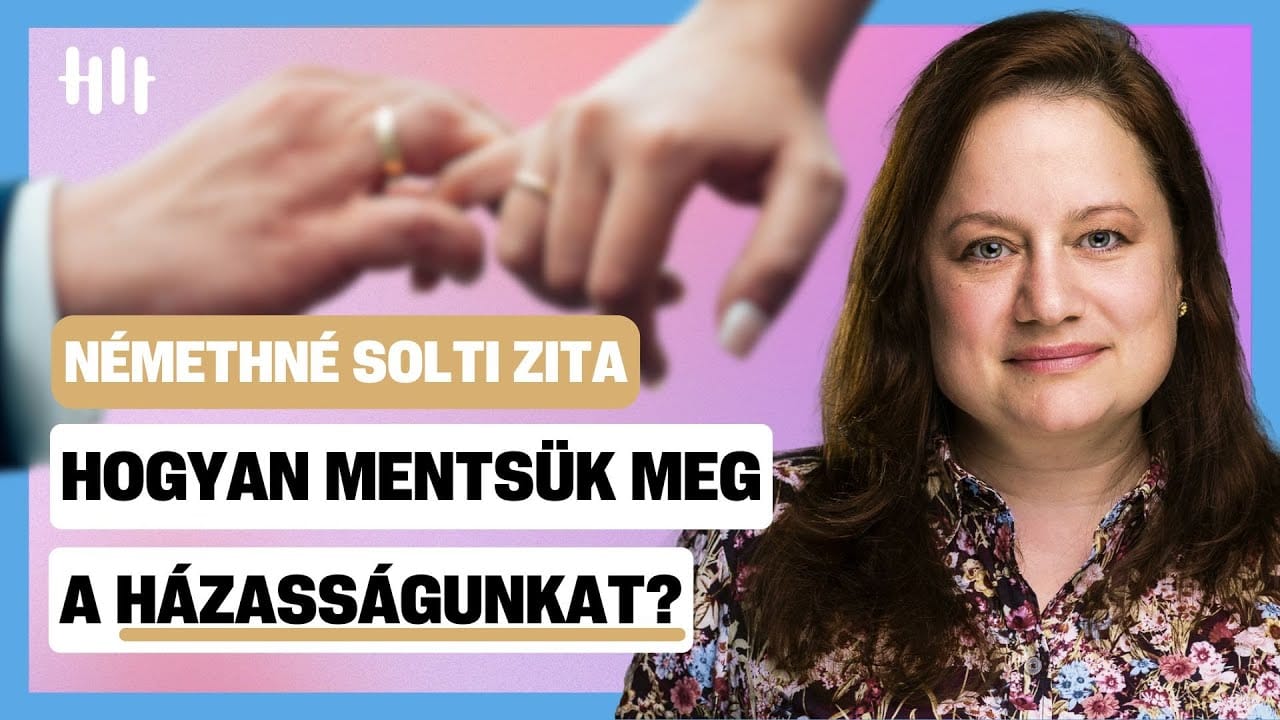 Hogyan mentsük meg a házasságunkat? - Némethné Solti Zita